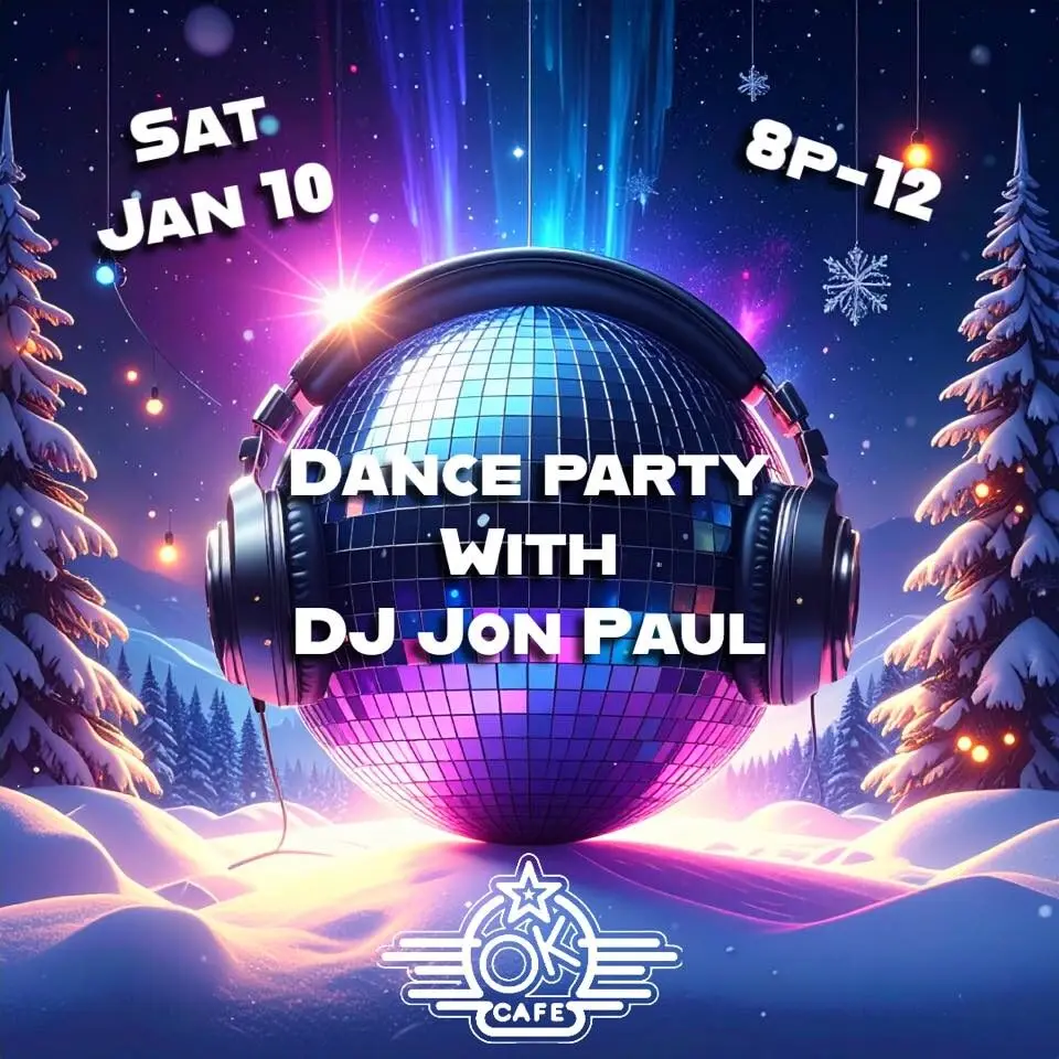 Dance Party with DJ Jon Paul at the OK Café - Marion Area Convention ...